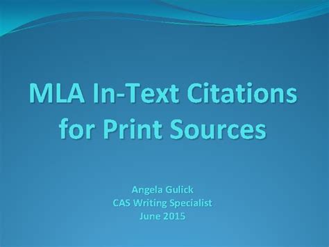 MLA InText Citations For Print Sources Angela Gulick