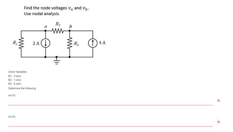 Solved Find The Node Voltages Va And Vb Use Nodal Analysis Chegg