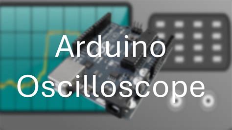 DIY Arduino Oscilloscope YouTube