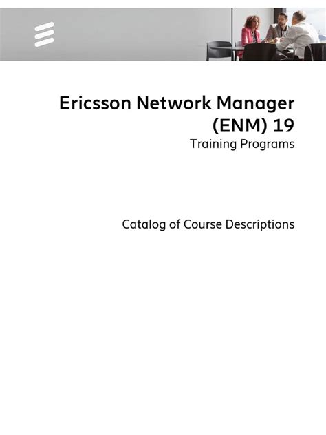 513 03819 Fap130506 Ericsson Network Manager Enm 19 Rev C Pdf