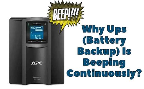 Ups Beeping Continuously How To Silence Battery Backup Beeping