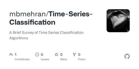 Github Mbmehrantime Series Classification A Brief Survey Of Time
