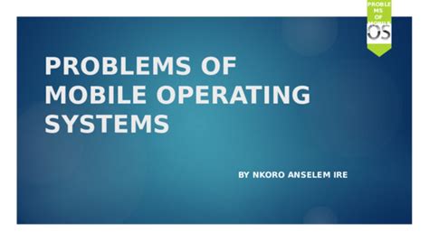 Ppt Problems Of Mobile Operating Systems