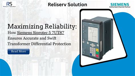 Siemens Siprotec 5 7ut87 Protection For Robust Power System