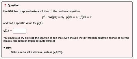 Solved Use NDSolve To Approximate A Solution To The Chegg Com
