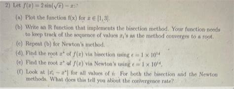 Solved 2 Let F X 2sin X −x A Plot The Function F X For