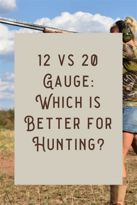 Vs Gauge Which Is Better For Hunting