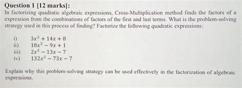 Solved Question 1 12 Marks In Factorizing Quadratic