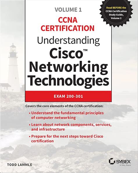 Understanding Cisco Networking Technologies Volume 1 Exam 200 301 Ccna Certification 1