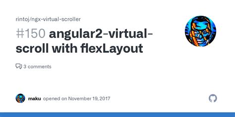 Angular Virtual Scroll With FlexLayout Issue Rintoj Ngx Virtual Scroller GitHub