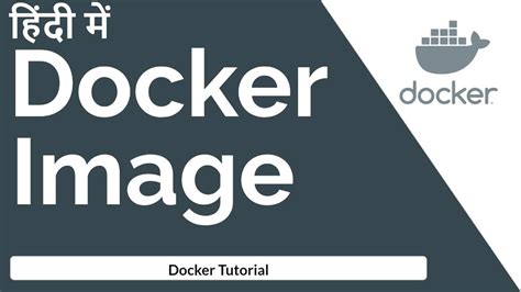 Docker Image Dockerfile Docker Hub Docker Tutorial In Hindi R