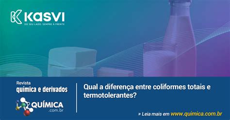 Qual A Diferença Entre Coliformes Totais E Termotolerantes