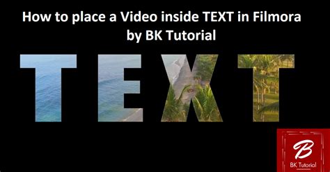 how to place a video inside text in filmora by bk tutorial bktutorial
