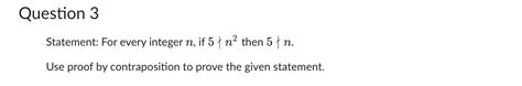 Solved Statement For Every Integer N If N Then N Use Chegg