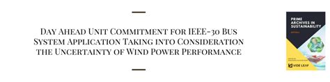 Day Ahead Unit Commitment For Ieee 30 Bus System Application Taking Into Consideration The