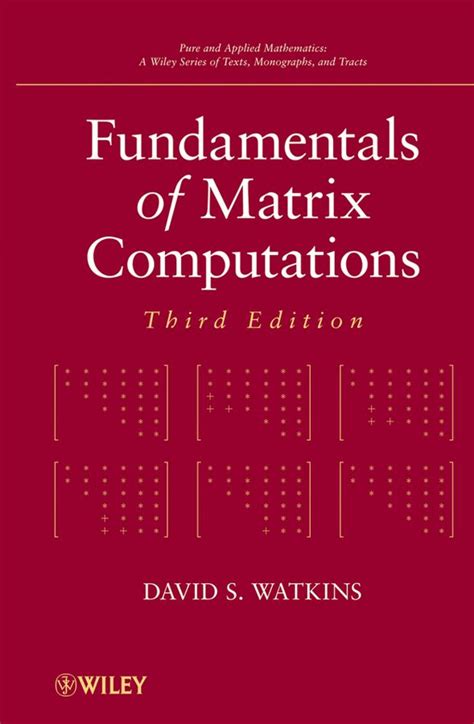 Fundamentals Of Matrix Computations 9780470528334 Gangarams