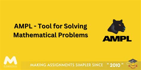 Utilizing Ampl For Mathematical Problem Solving