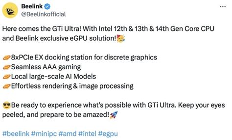 Beelink Sheds Light On Upcoming Gti Ultra Mini Pc With Intel Cpus And Pcie Gen Slot For