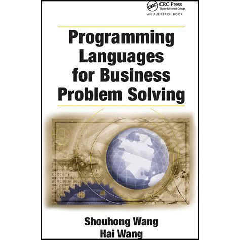 قیمت و خرید کتاب Programming Languages For Business Problem Solving اثر Shouhong Wang And Hai