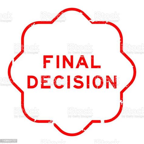 흰색 배경에 그런 지 빨간색 최종 결정 단어 고무 씰 스탬프 거리에 대한 스톡 벡터 아트 및 기타 이미지 거리 결심 결정 Istock