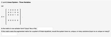 Solved 1 ﻿point ﻿linear System ﻿three