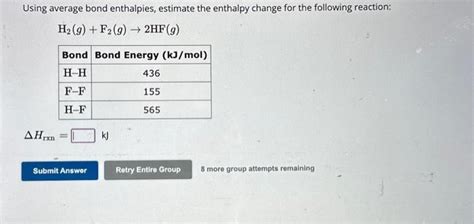 Solved Using average bond enthalpies, estimate the enthalpy | Chegg.com