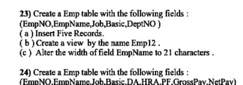 23 Create A Emp Table With The Following Fields Empnoempnamejobbas