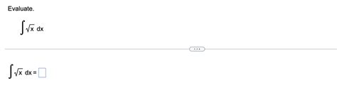 Solved Evaluate Xdx Xdx Chegg Com