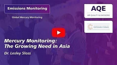 Watch Rise Of Mercury Monitoring In Asia Envirotech Online