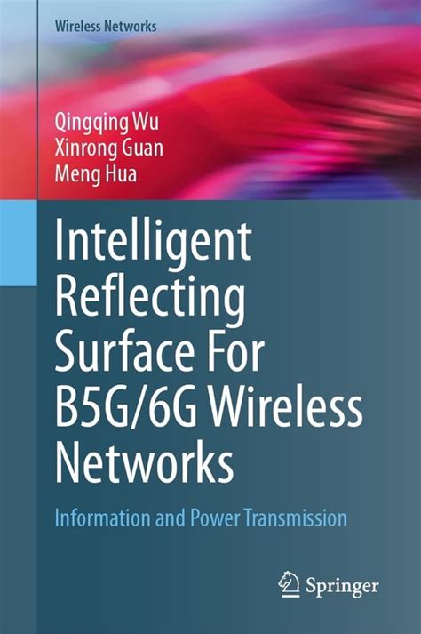 Wireless Networks Intelligent Reflecting Surface For B5g 6g Wireless Networks Bol