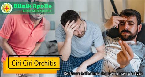 Kenali Tanda Gejala Dan Ciri Ciri Orchitis Pada Pria Klinik Apollo Jakarta