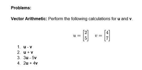 Solved Vector Arithmetic Perform The Following Calculations