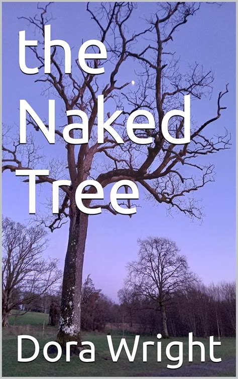 The Naked Tree Ebook Wright Dora Kindle Store