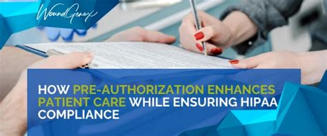 How Pre Authorization Enhances Patient Care While Ensuring HIPAA Compliance