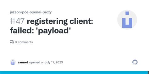 Registering Client Failed Payload · Issue 47 · Juzeonpoe Openai