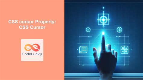 Css Cursor Property Css Cursor Codelucky