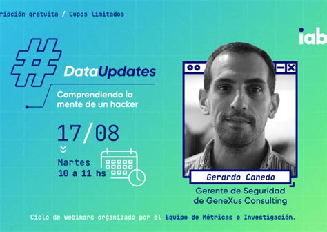 Webinar Data Updates Comprendiendo La Mente De Un Hacker Iab Uruguay