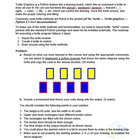 Solved Turtle Graphics Is A Python Feature Like A Drawing