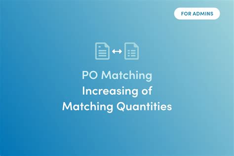 Po Matching Increasing Of Matching Quantities Bill One Academy
