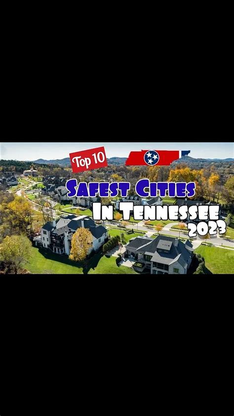 Top 10 Safest Cities In Tennessee 2023