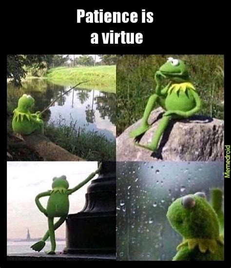 Patiently Waiting Meme
