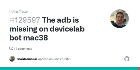 The Adb Is Missing On Devicelab Bot Mac38 · Issue 129597 · Flutterflutter · Github