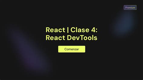 React JS Clase React DevTools