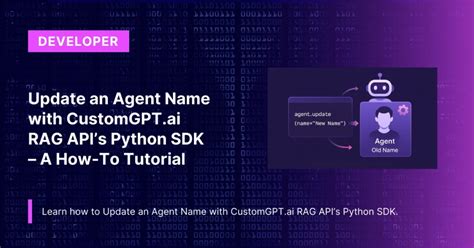 Update An Agent Name With Customgptai Rag Api