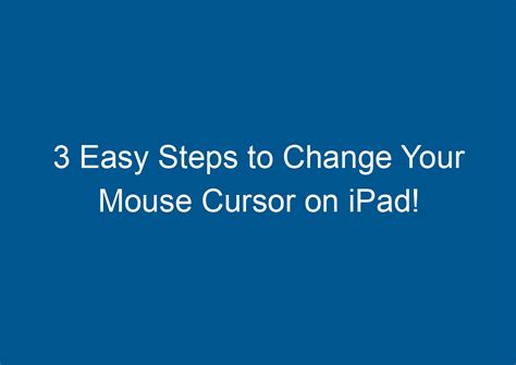 3 Easy Steps To Change Your Mouse Cursor On IPad Digitalhow