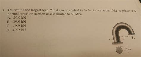 Solved Determine The Largest Load P That Can Be Applied To Chegg