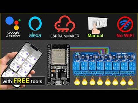 IoT Project Using ESP RainMaker With Google Assistant Alexa Manual Switch ESP Projects