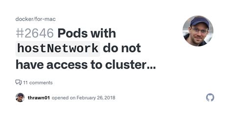 Pods With `hostnetwork` Do Not Have Access To Cluster Dns · Issue 2646 · Dockerfor Mac · Github