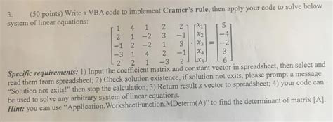 Solved 3 50 Points Write A Vba Code To Implement Cramers