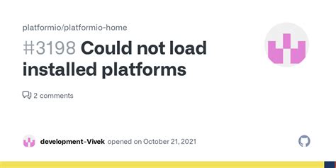 Could Not Load Installed Platforms Issue Platformio Platformio Home GitHub